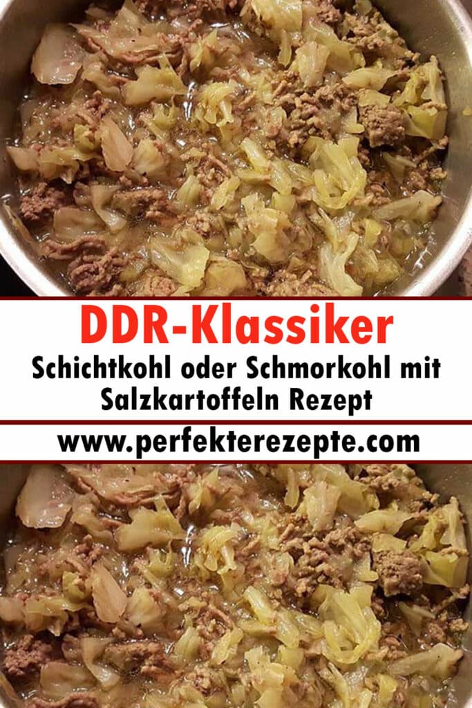 DDR-Klassiker Schichtkohl oder Schmorkohl mit Salzkartoffeln Rezept - Schnelle und Einfache Rezepte